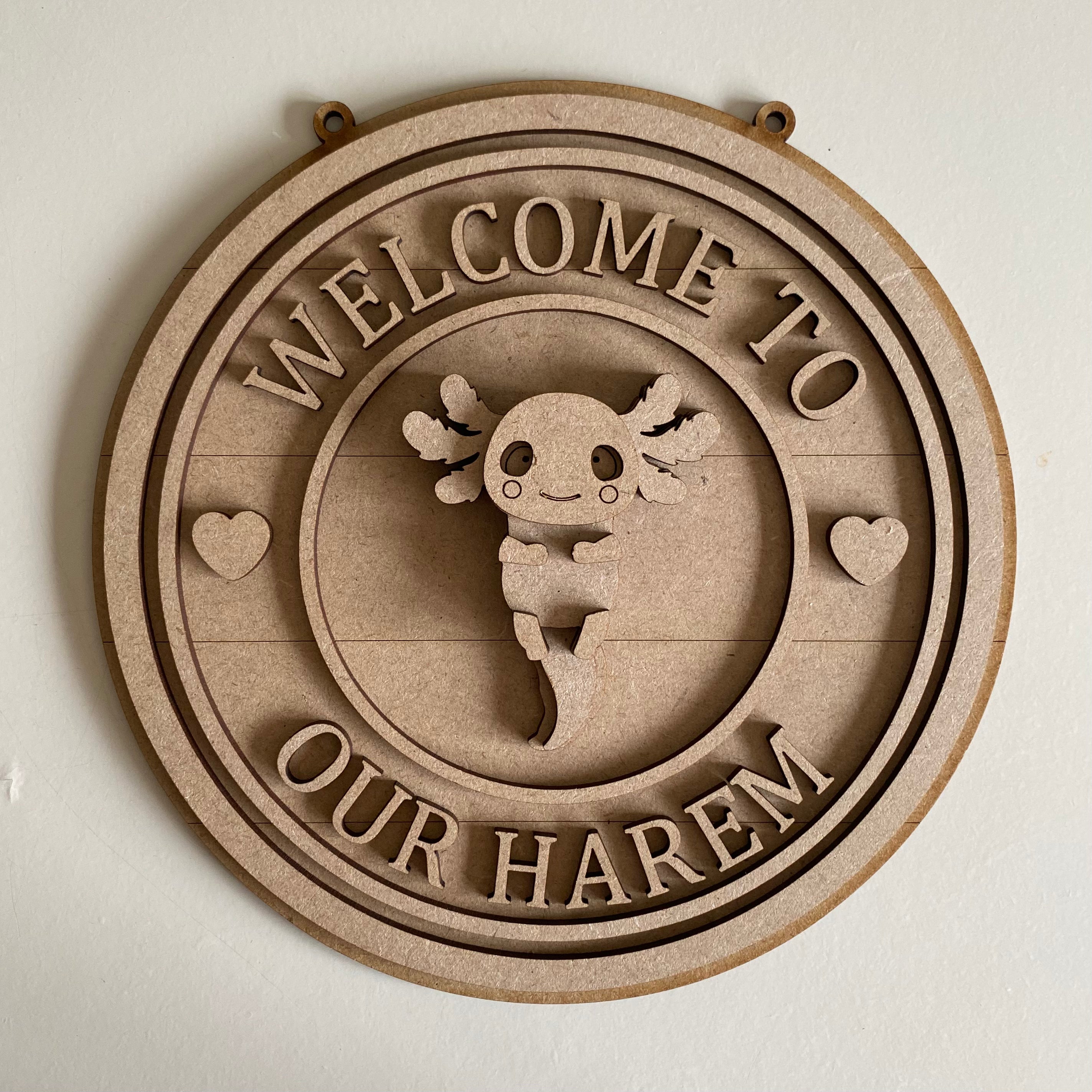 20cm Welcome To Our Harem Axolotl Sign – ÄRTHAUS 52
